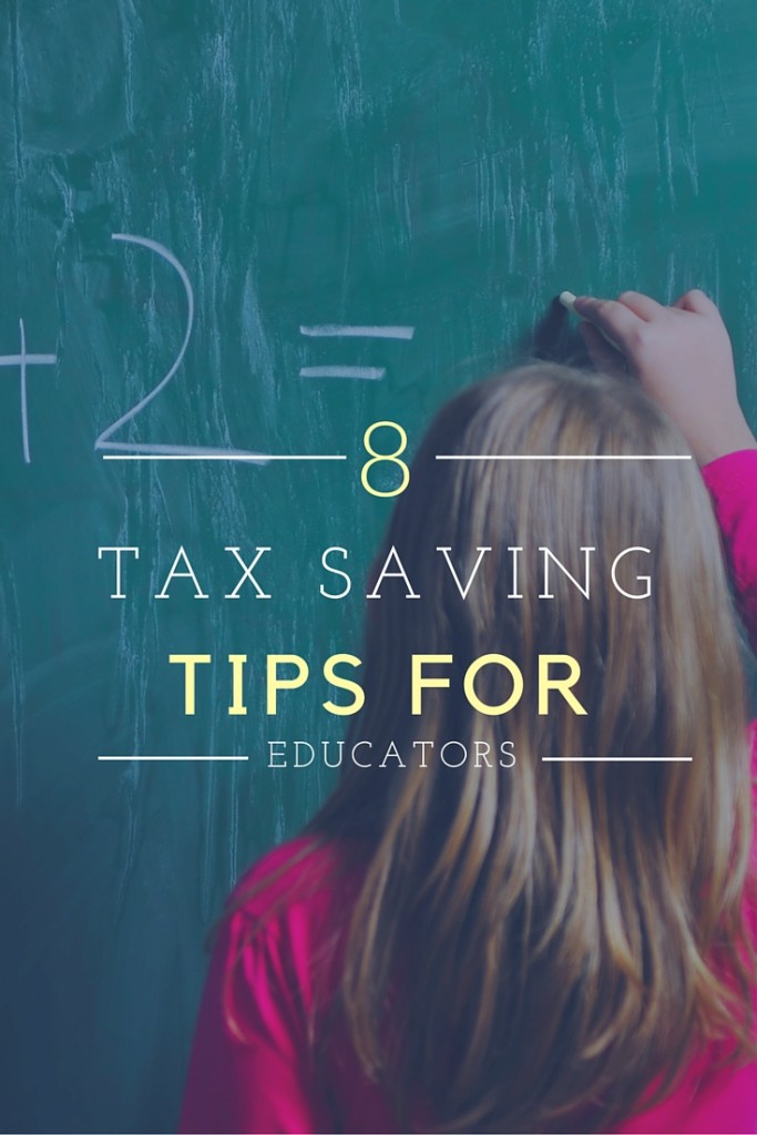 8 Tax Saving Tips for Educators - The Moneywise Teacher